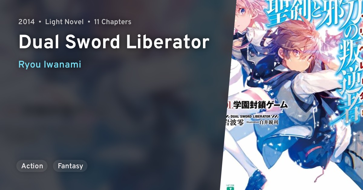 Dual Sword Liberator · AniList
