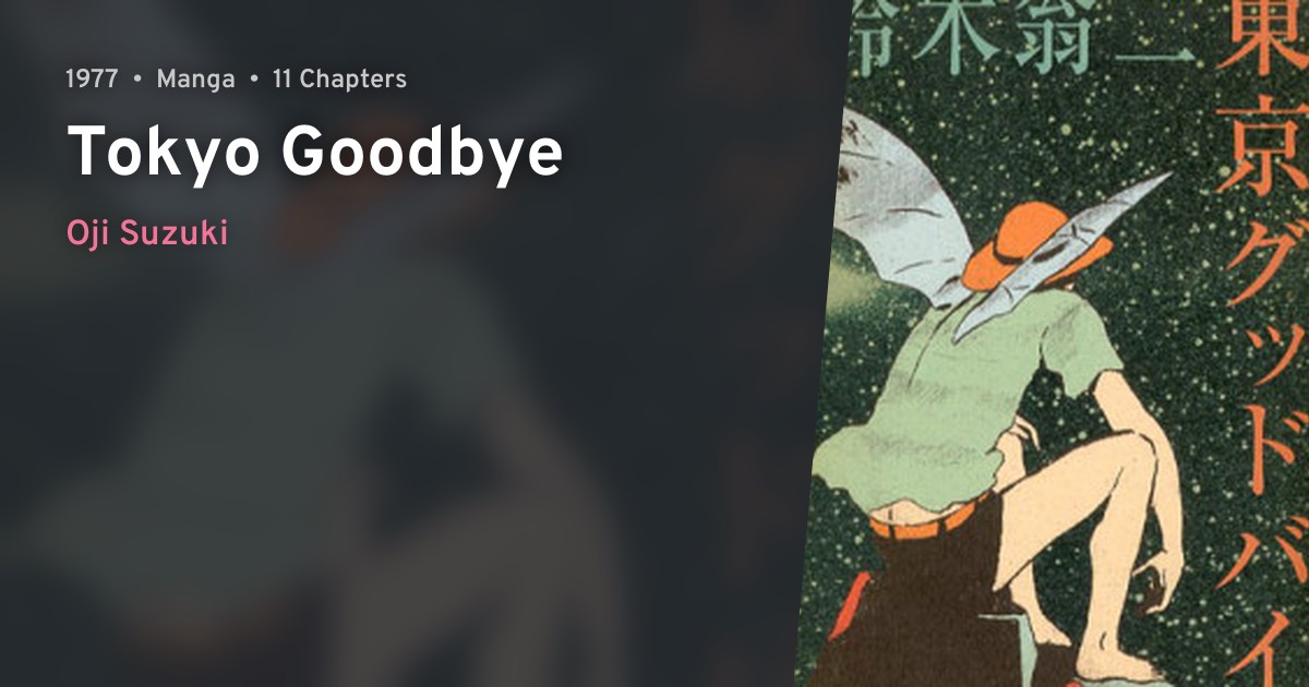 Tokyo Goodbye · AniList
