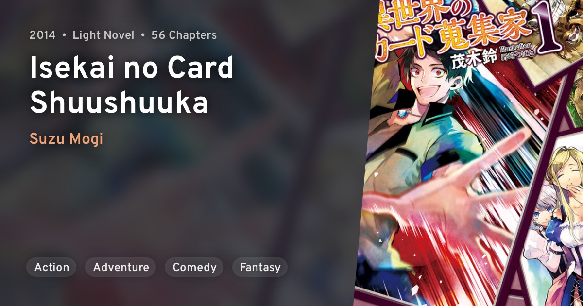 Isekai no Card Shuushuuka · AniList
