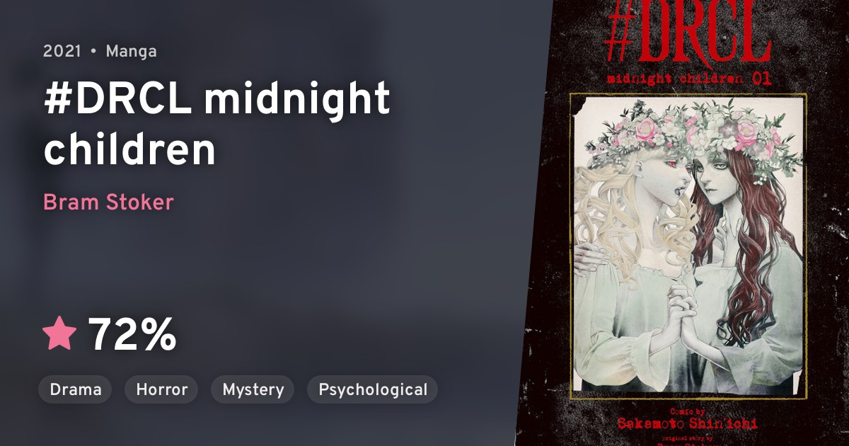 #DRCL midnight children · AniList