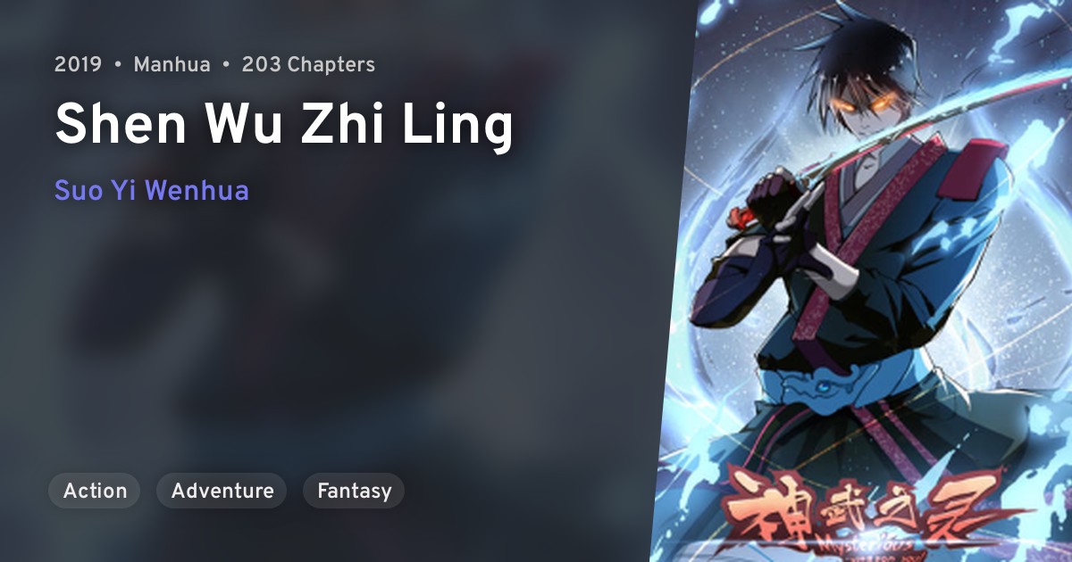 Shen Wu Zhi Ling · AniList
