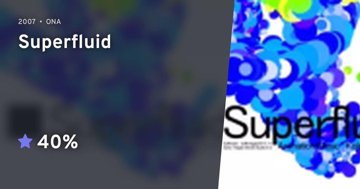 Superfluid · AniList