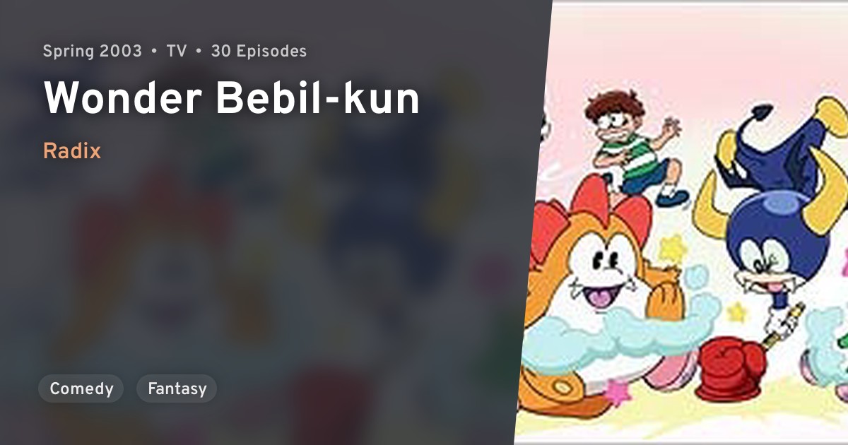 Wonder Bebil-kun · AniList