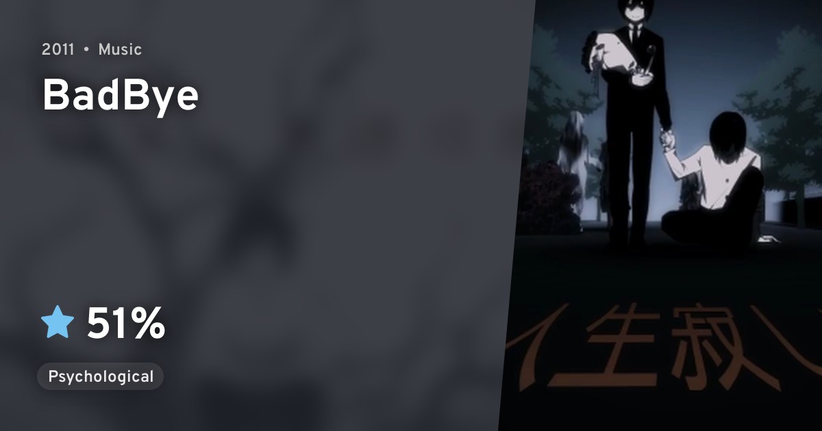 BadBye · AniList