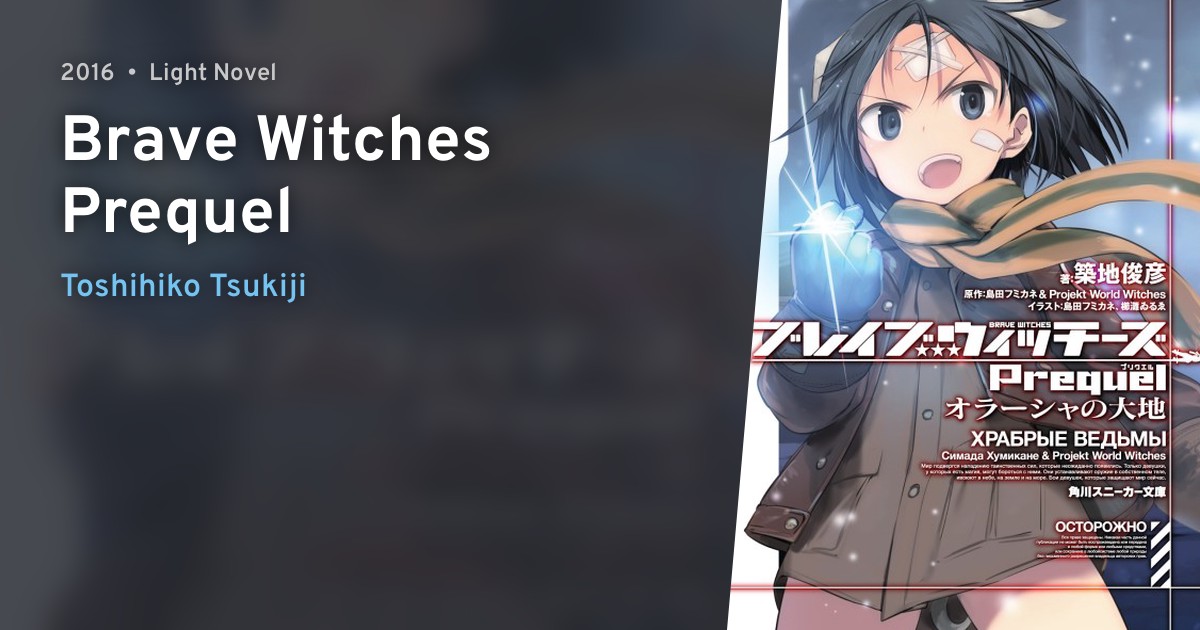 Brave Witches Prequel · AniList
