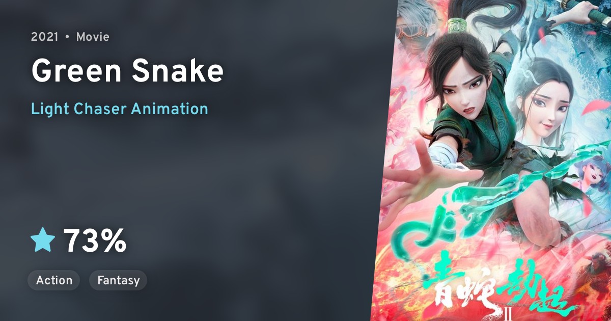 Bai She 2: Qing She Jie Qi (Green Snake) · AniList
