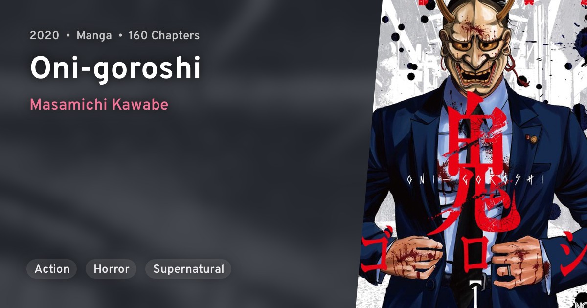 Oni-goroshi · AniList