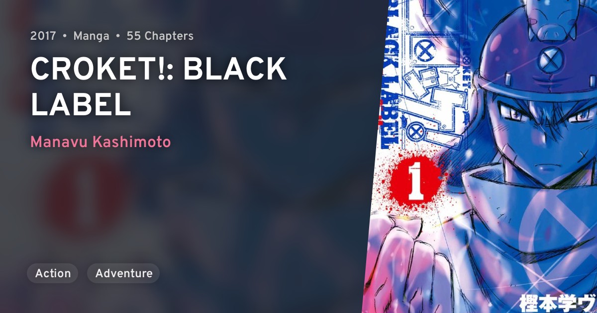 CROKET!: BLACK LABEL · AniList