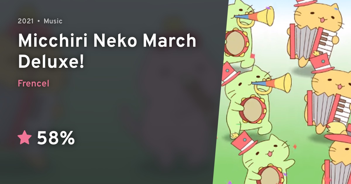 Micchiri Neko March Deluxe! · AniList
