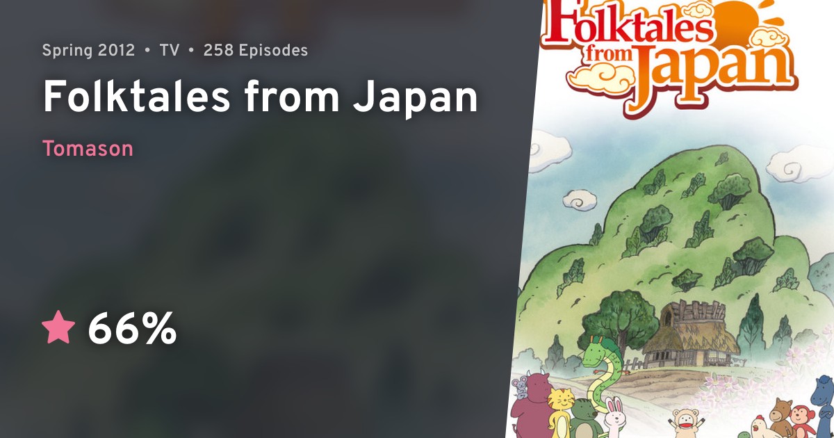 Furusato Saisei: Nippon no Mukashi Banashi (Folktales from Japan) · AniList