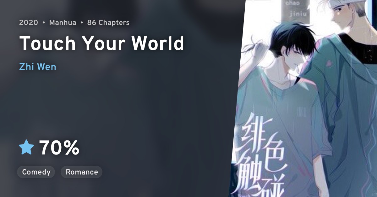 Fei Se Chupeng (Touch Your World) · AniList