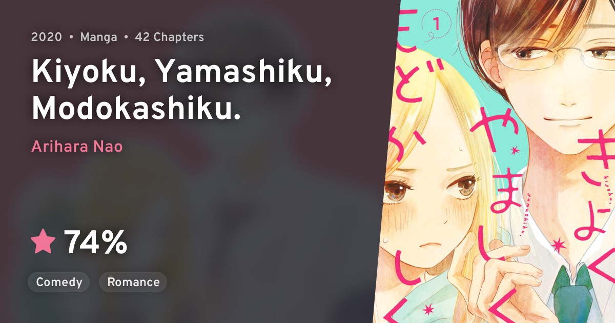 Kiyoku, Yamashiku, Modokashiku. · AniList