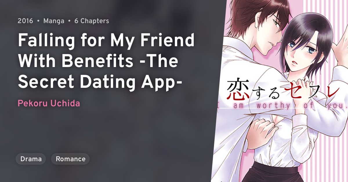 Koisuru Sefure Himitsu no Deai-kei (Falling for My Friend With Benefits -The Secret Dating App ...