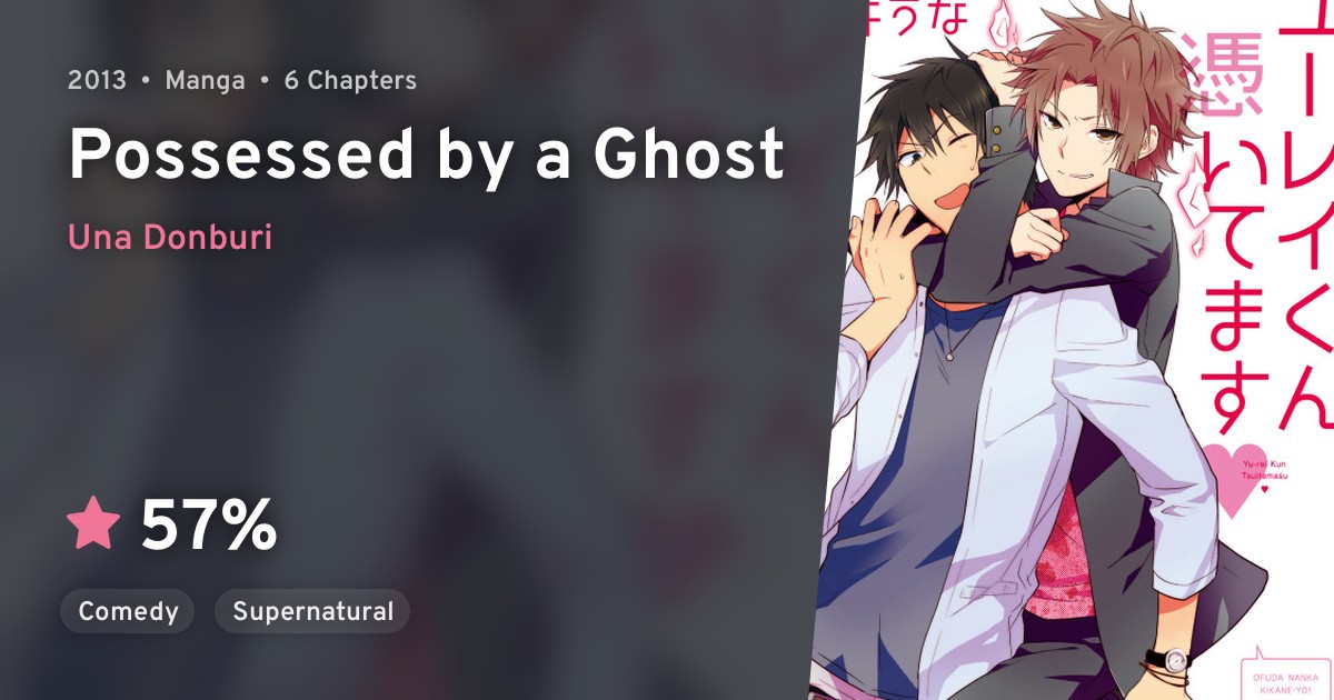 Yurei-kun Tsuitemasu (Possessed by a Ghost) · AniList