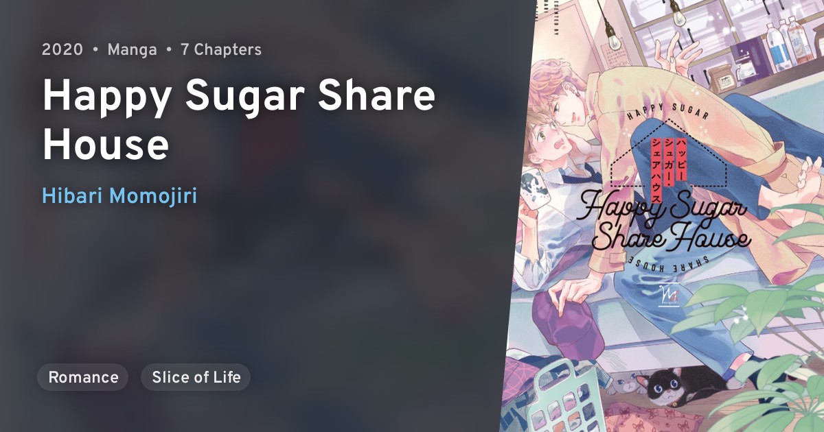 Happy Sugar Share House · AniList