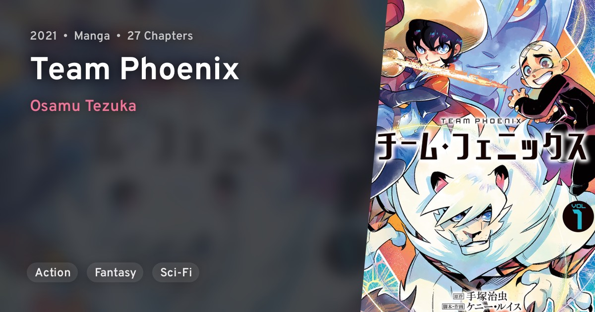 TEAM PHOENIX (Team Phoenix ) · AniList