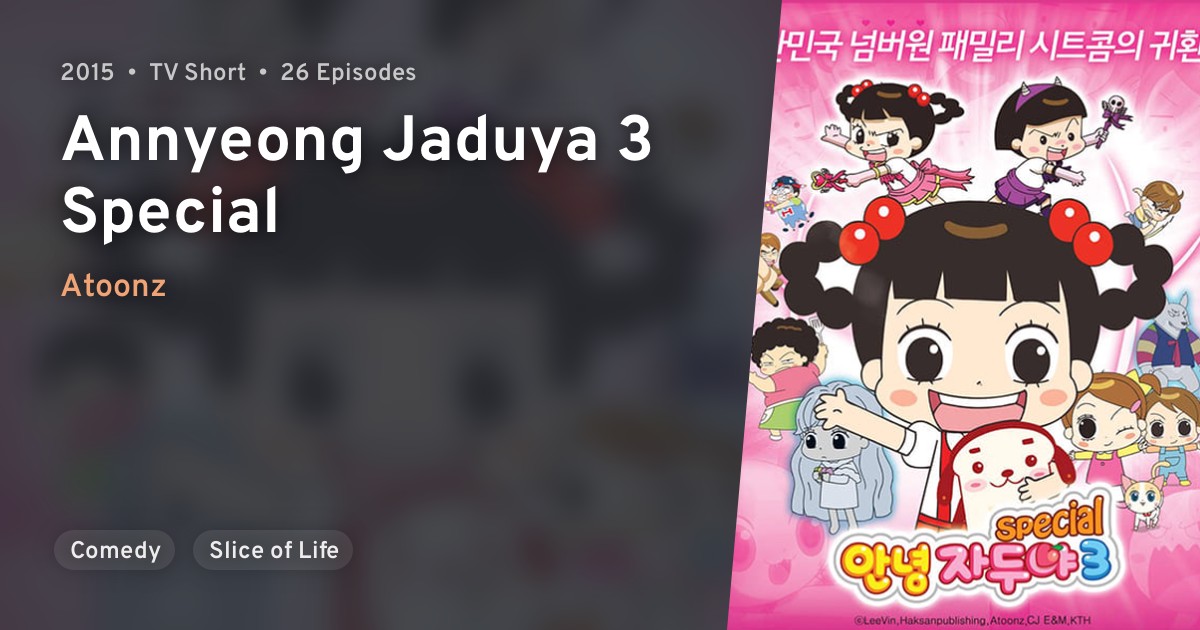 Annyeong Jaduya 3 Special · AniList