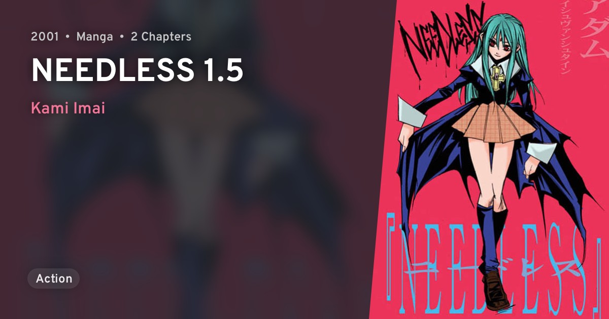 NEEDLESS 1.5 · AniList