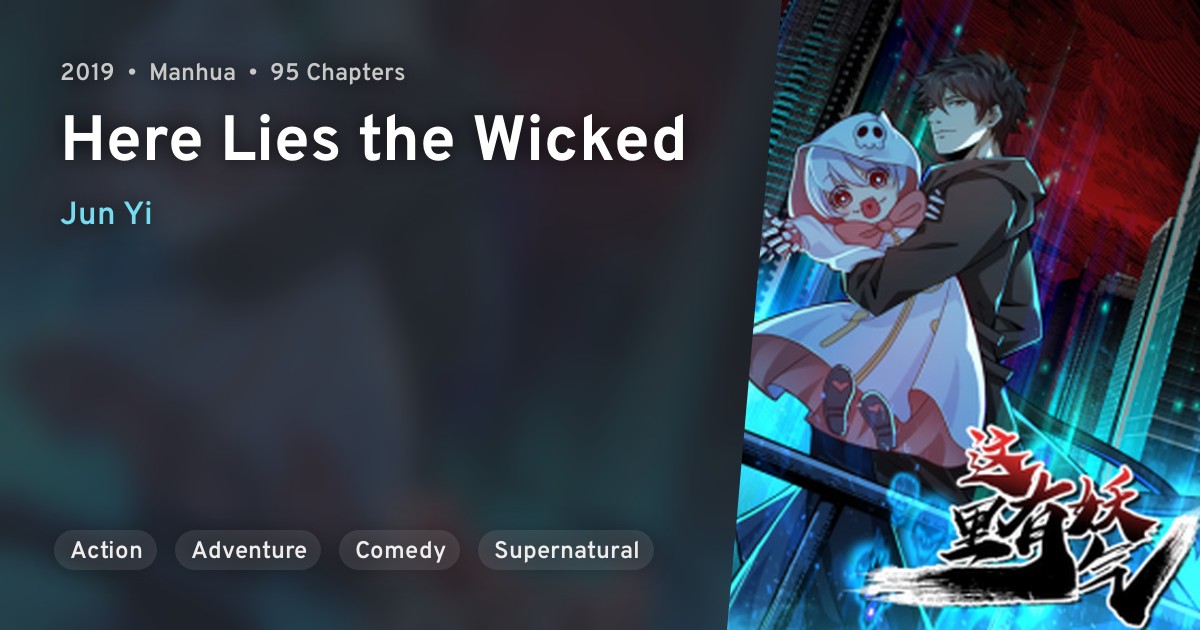 Zhe Li You Yao Qi (Here Lies the Wicked) · AniList