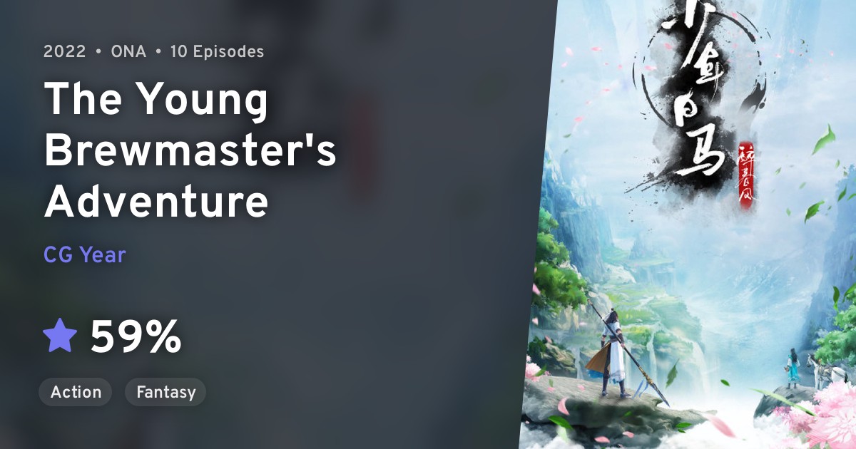 Shaonian Bai Ma Zui Chun Feng (The Young Brewmaster's Adventure) · AniList