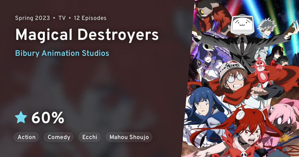Mahou Shoujo Magical Destroyers (Magical Destroyers) · AniList