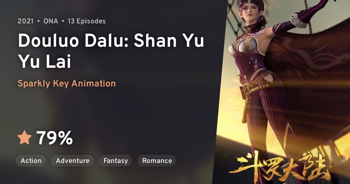 Douluo Dalu: Shan Yu Yu Lai · AniList