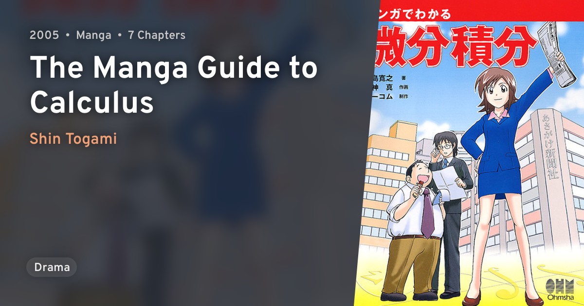 Manga de Wakaru Bibun Sekibun (The Manga Guide to Calculus) · AniList