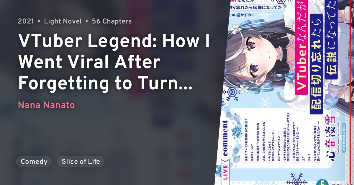 VTuber nanda ga Haishin Kiri Wasuretara Densetsu ni Natteta (VTuber Legend: How I Went Viral ...