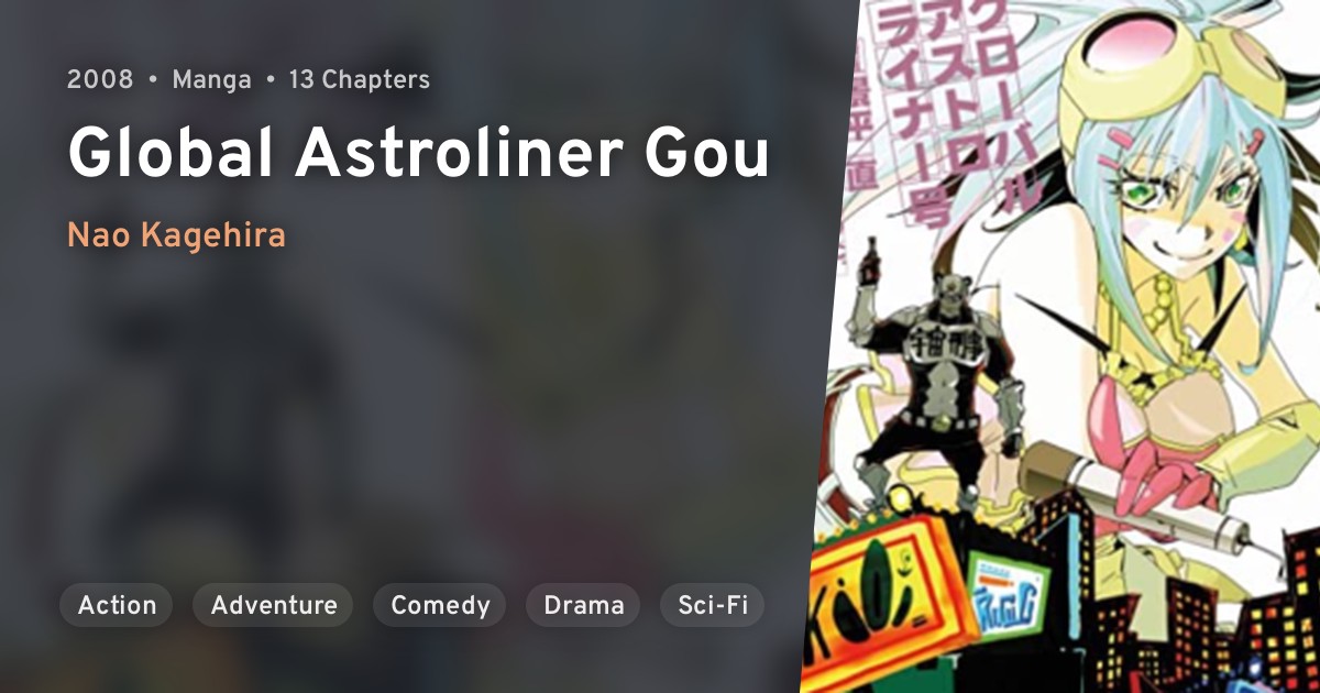 Global Astroliner Gou · AniList