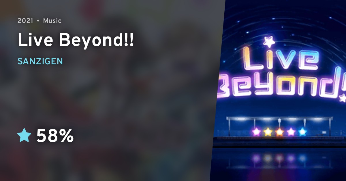 Live Beyond!! · AniList