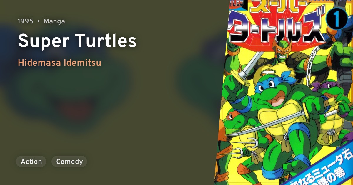 Super Turtles · AniList