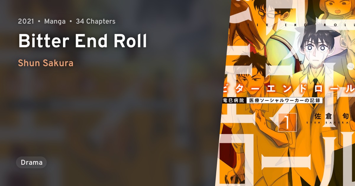 Bitter End Roll · AniList