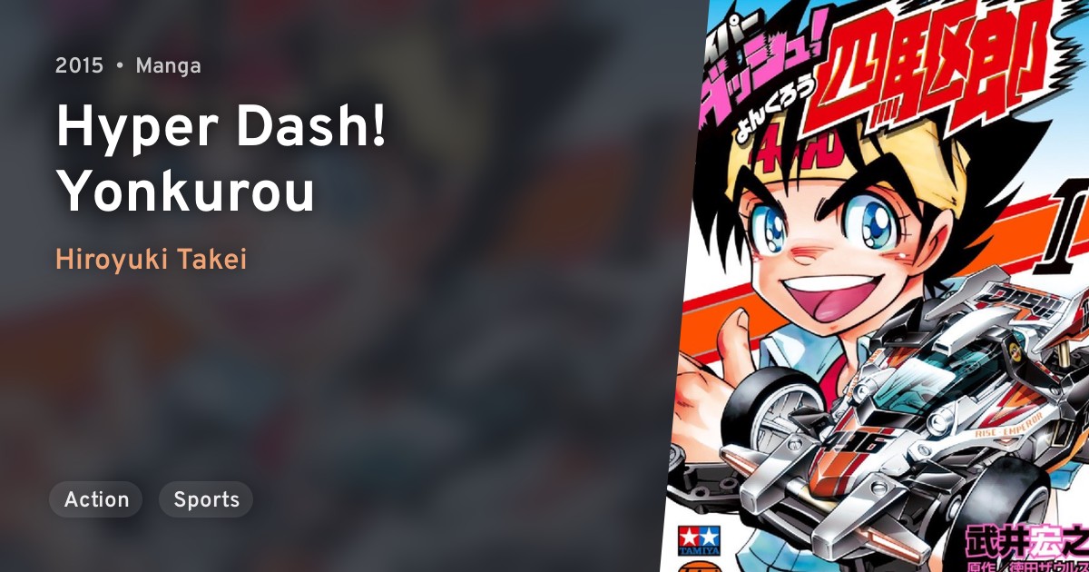 Hyper Dash! Yonkurou · AniList