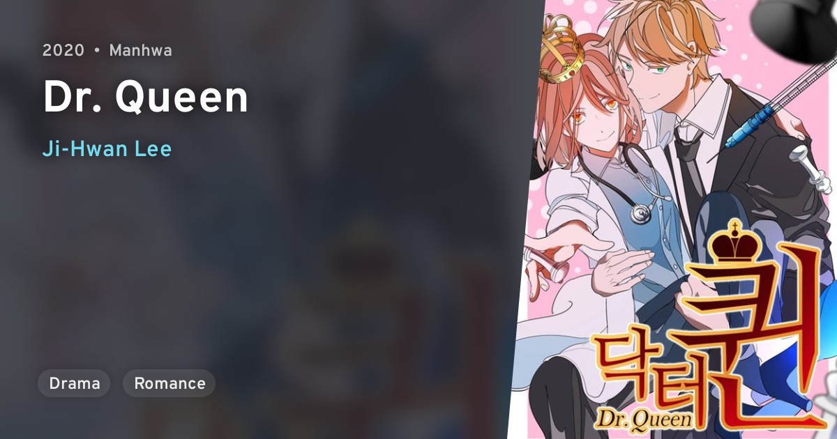 Dr. Queen · AniList