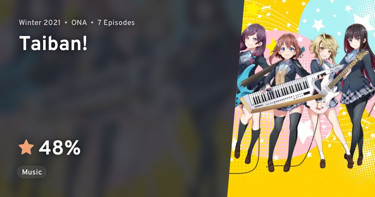 Taiban! · AniList