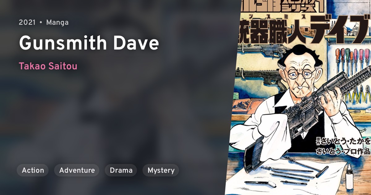 Gunsmith Dave · AniList