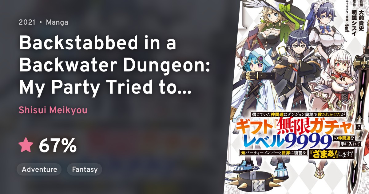 Shinjiteita Nakamatachi ni Dungeon Okuchi de Korosarekaketa ga Gift ...