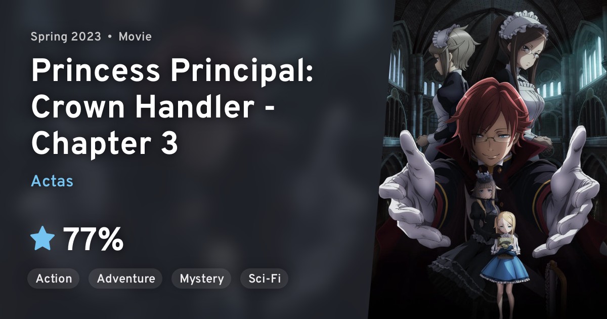 Princess Principal: Crown Handler - Chapter 3 · AniList