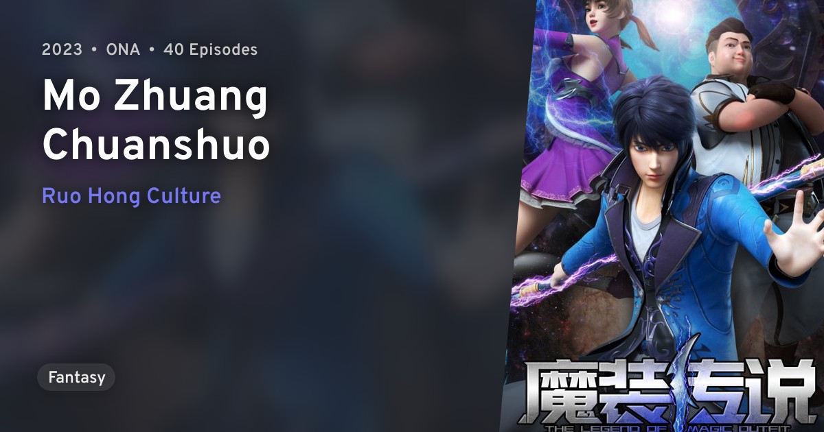 Mo Zhuang Chuanshuo · AniList