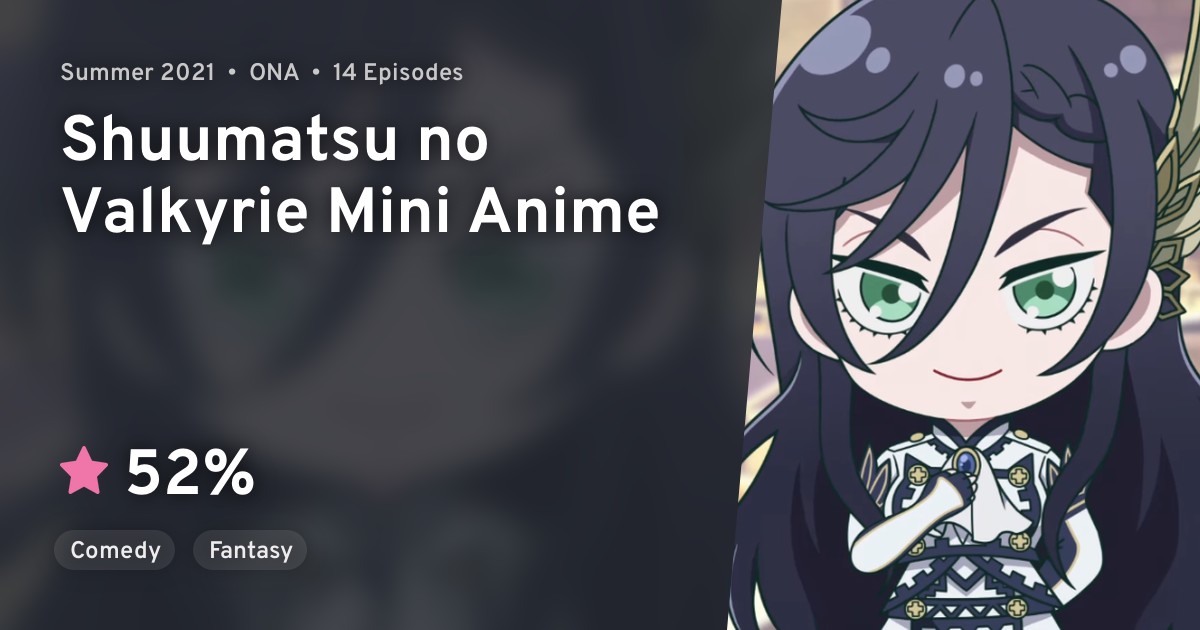 Shuumatsu no Valkyrie Mini Anime · AniList