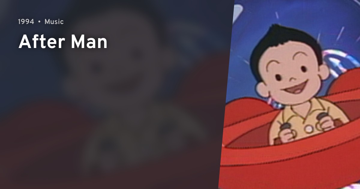 After Man · AniList