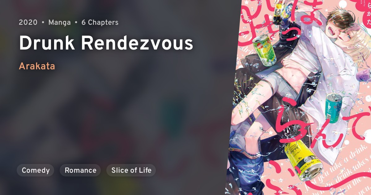 Yoppa Rendezvous (Drunk Rendezvous) · AniList