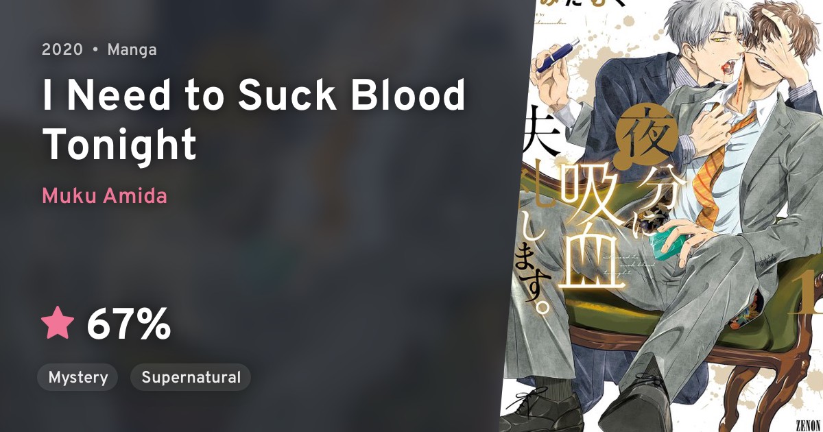 Yabun ni Kyuuketsu Shitsureishimasu. (I Need to Suck Blood Tonight ...