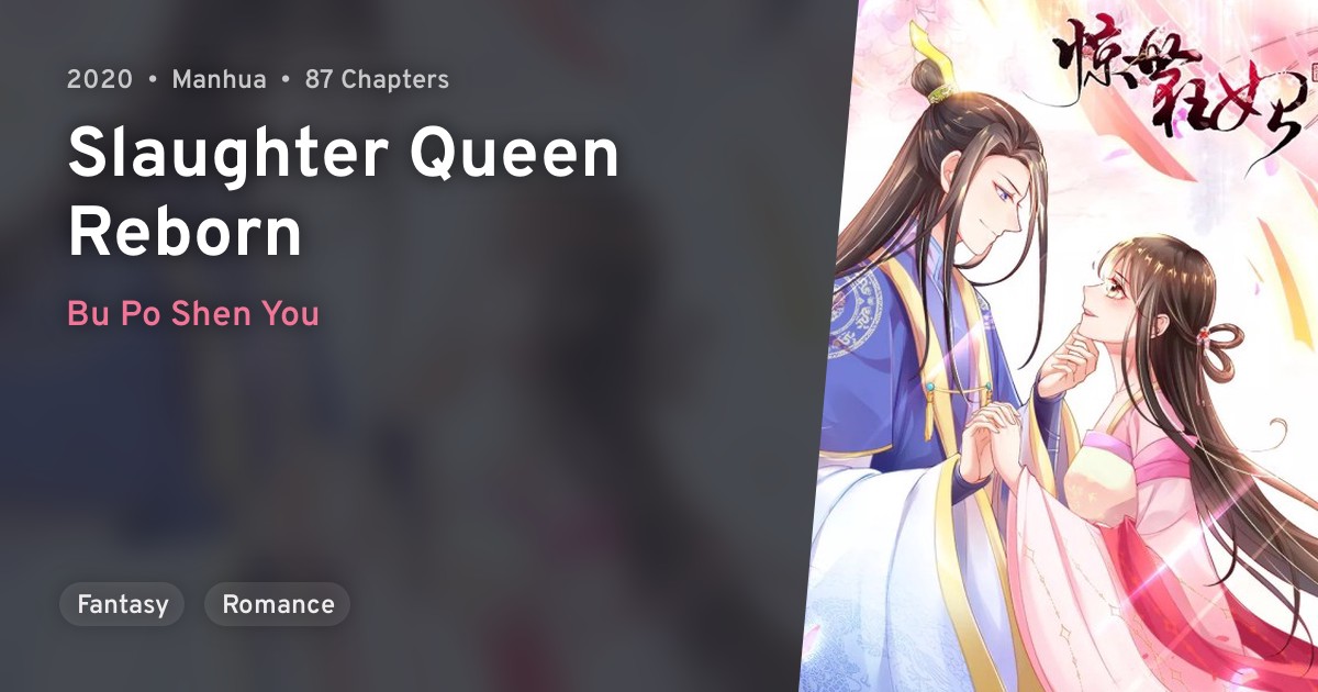 Jing Shi Kuang Fei (Slaughter Queen Reborn) · AniList