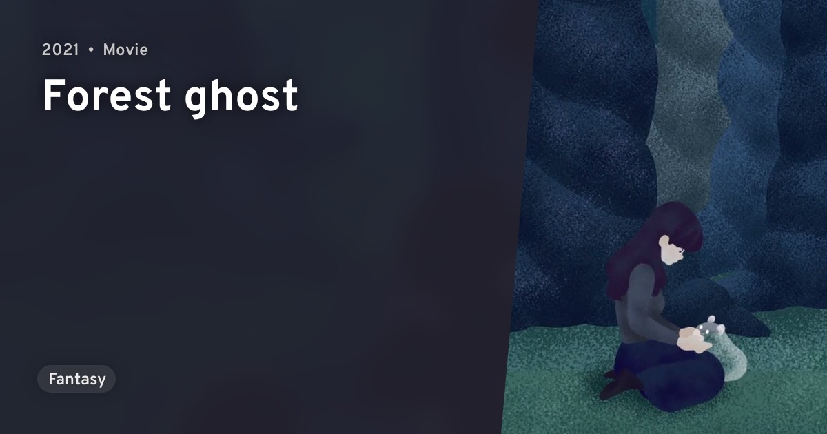 Mori no Obake (Forest ghost) · AniList