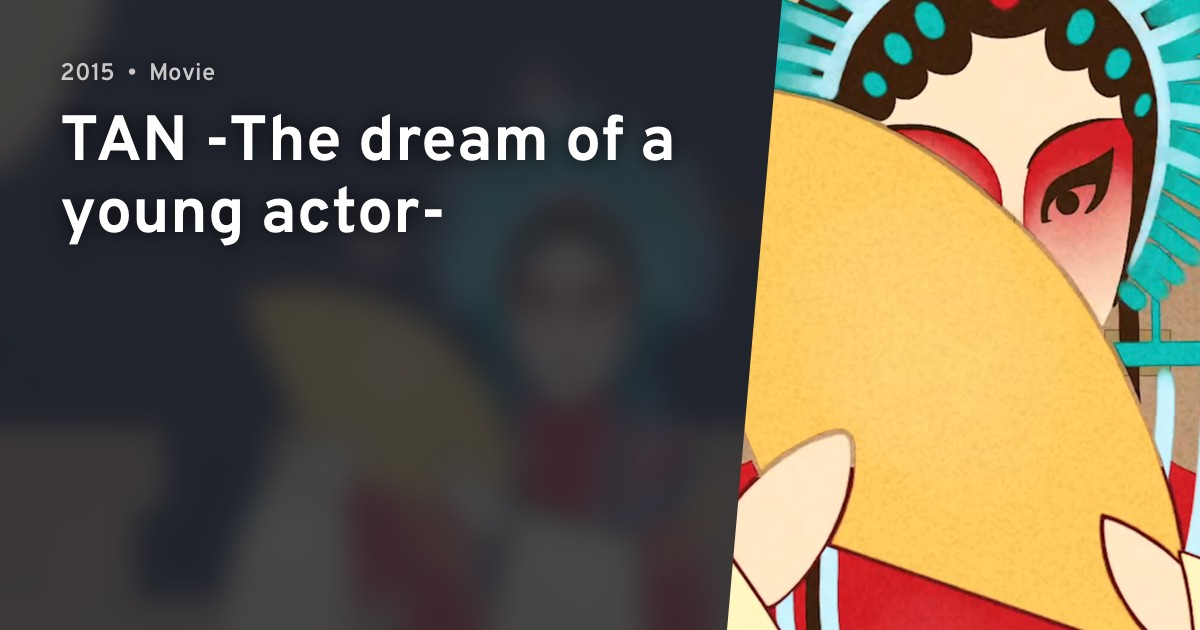 Dan (TAN -The dream of a young actor-) · AniList