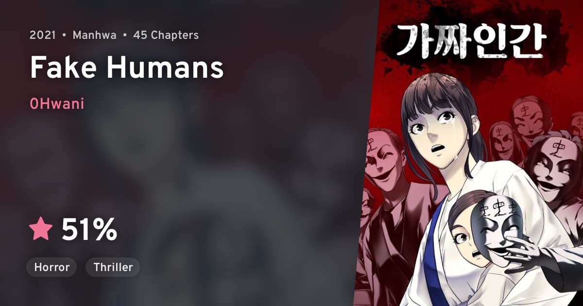 Gajjaingan (Fake Humans) · AniList