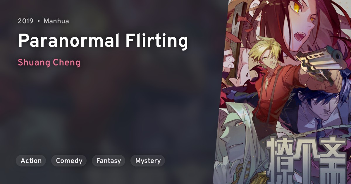 Liao Ge Zhai (Paranormal Flirting) · AniList
