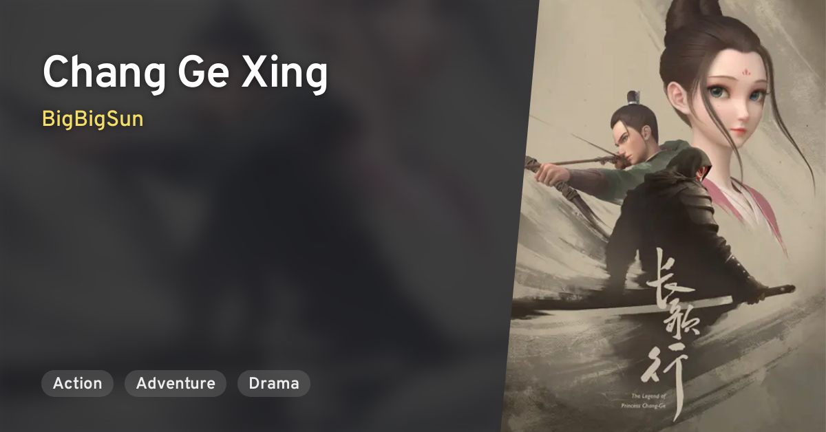 Chang Ge Xing (The Legend of Princess Chang-Ge) · AniList