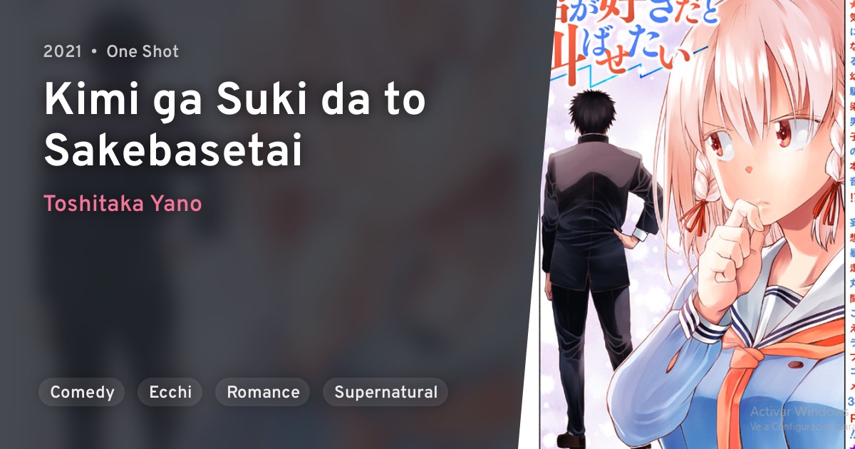 Kimi ga Suki da to Sakebasetai · AniList